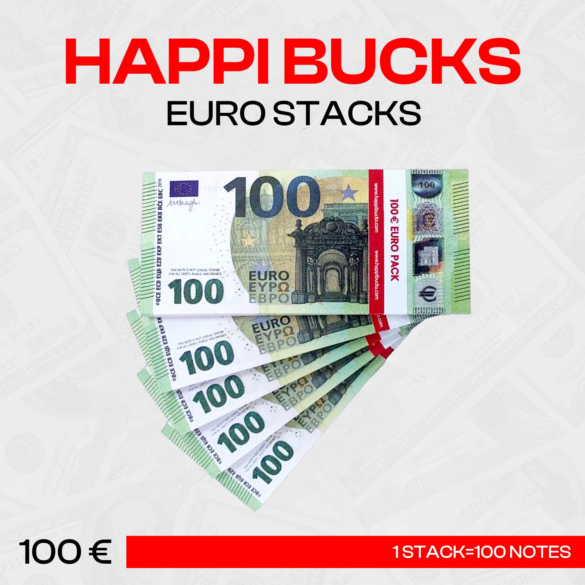 100 Euro Stack – Happi Bucks